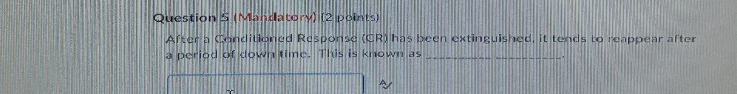 Solved Question 5 (Mandatory) (2 points)Arter a Conditioned | Chegg.com Solved Question 5 (Mandatory) (2 points)Arter a Conditioned | Chegg.com