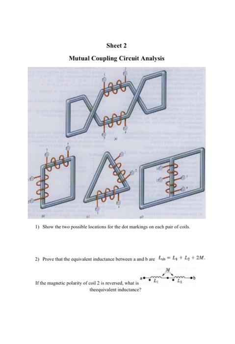 Solved Mutual Coupling Circuit Analysis 1) Show the two | Chegg.com