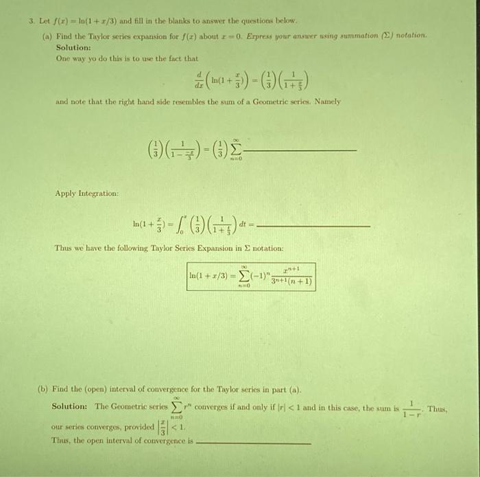 Solved 3. Let f(x) = ln(1 + r/3) and fill in the blanks to | Chegg.com