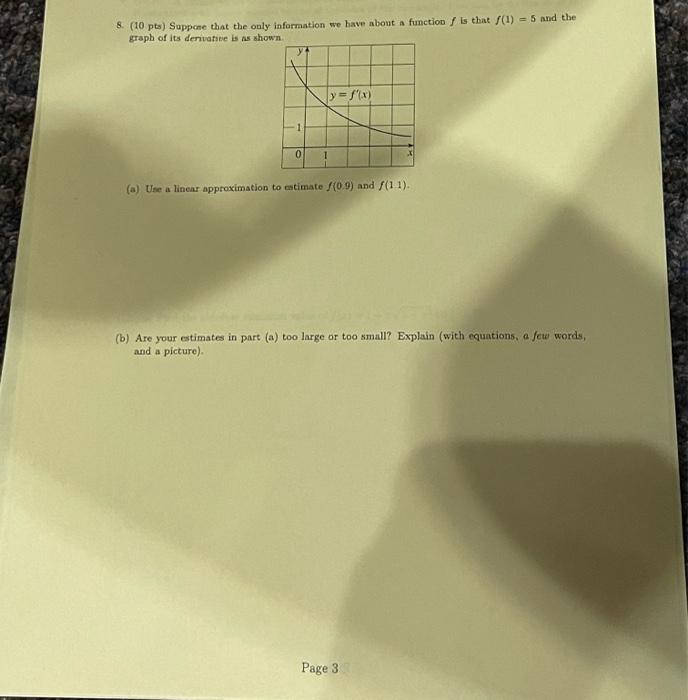 Solved 8. (10 pts) Suppone that the only information we have | Chegg.com