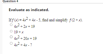 Solved Question 4Evaluate as indicated.If f(x)=4x2+4x-5, | Chegg.com