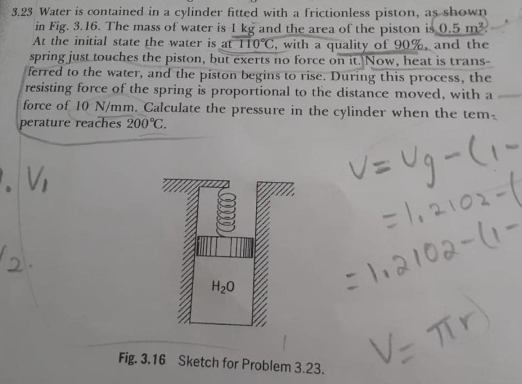 Solved 3.23 Water is contained in a cylinder fitted with a | Chegg.com