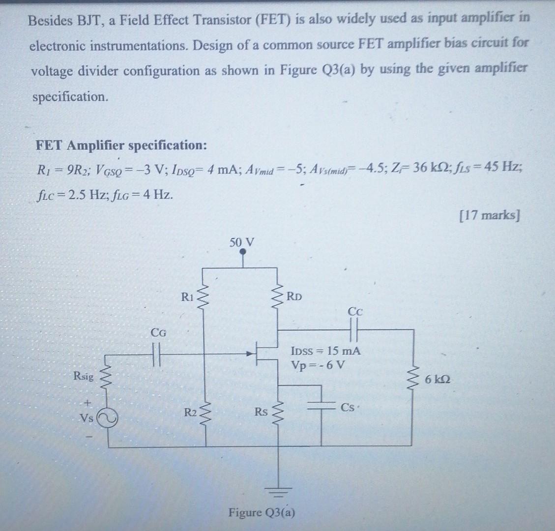 Solved Besides BJT, a Field Effect Transistor (FET) is also | Chegg.com