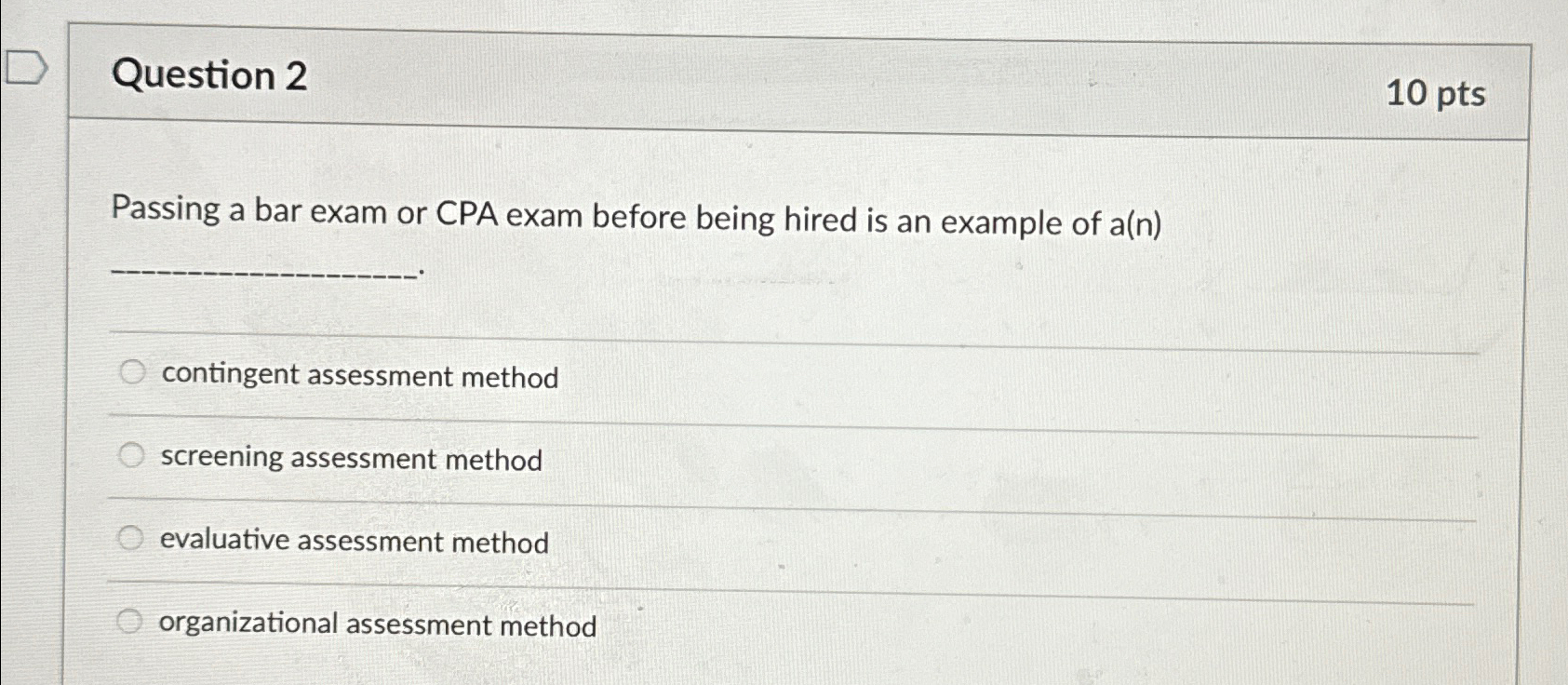 Solved Question 210ptsPassing a bar exam or CPA exam before | Chegg.com