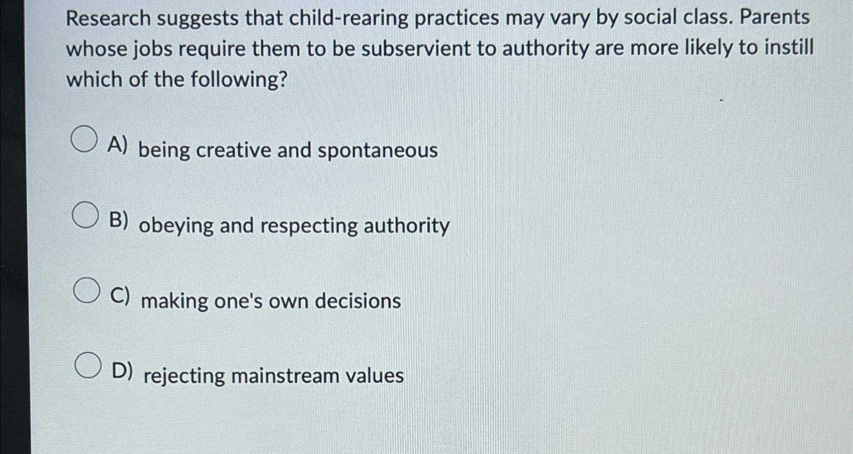 Solved Research suggests that child-rearing practices may | Chegg.com