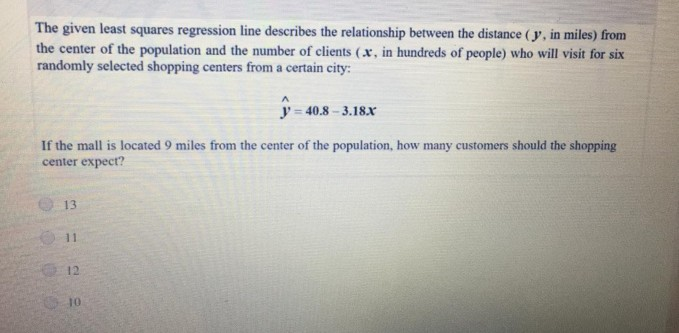 Solved The given least squares regression line describes the | Chegg.com