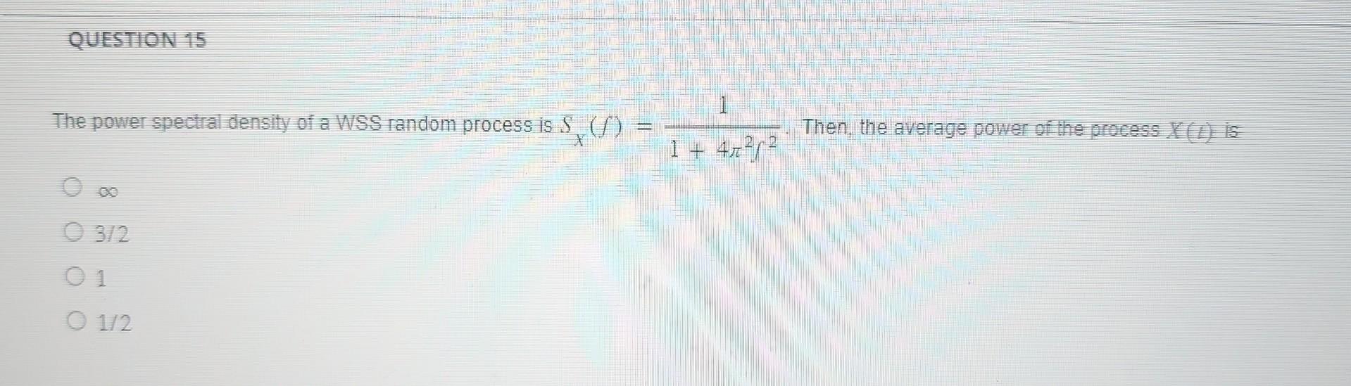 Solved The power spectral density of a WSS random process is | Chegg.com