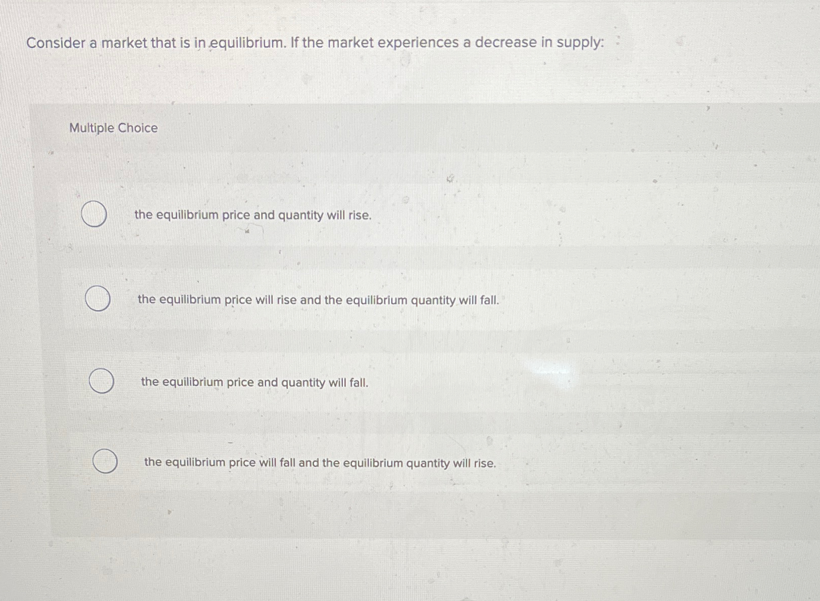 Solved Consider a market that is in equilibrium. If the | Chegg.com