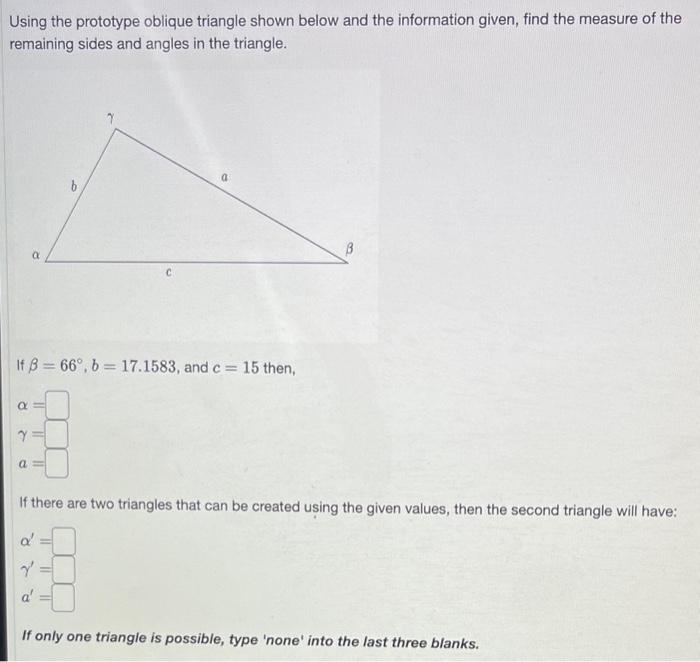 Solved Using the prototype oblique triangle shown below and | Chegg.com