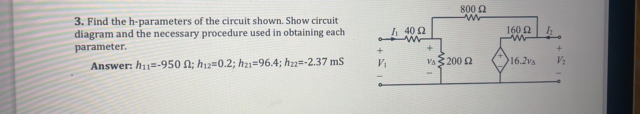 Solved Find the h-parameters of the circuit shown. Show | Chegg.com