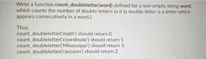 Solved Write a function count_doubleletter(word) defined for | Chegg.com
