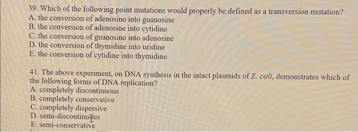 Solved 39. Which of the following point mutations would | Chegg.com