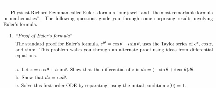 Solved Physicist Richard Feynman called Euler's formula “our | Chegg.com
