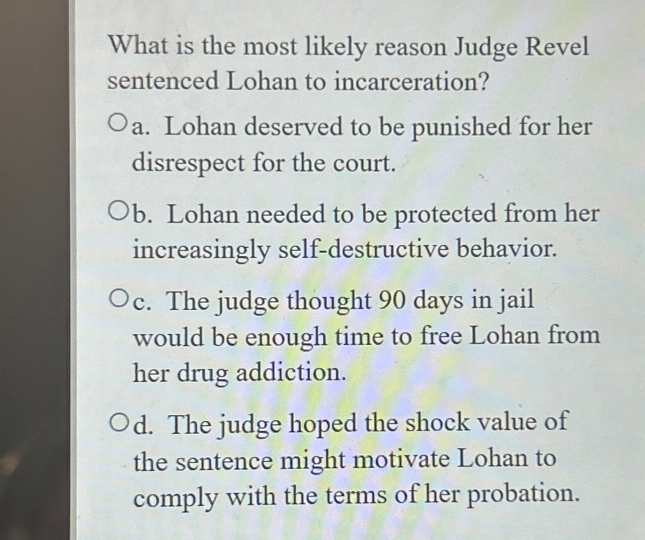 Solved What is the most likely reason Judge Revel sentenced | Chegg.com
