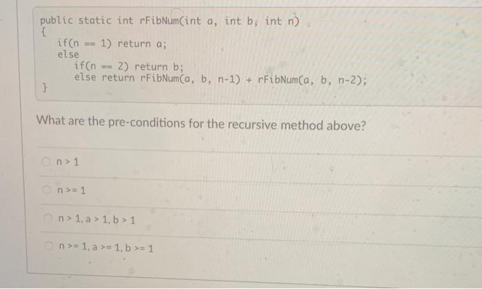 Solved What are the pre-conditions for the recursive method | Chegg.com