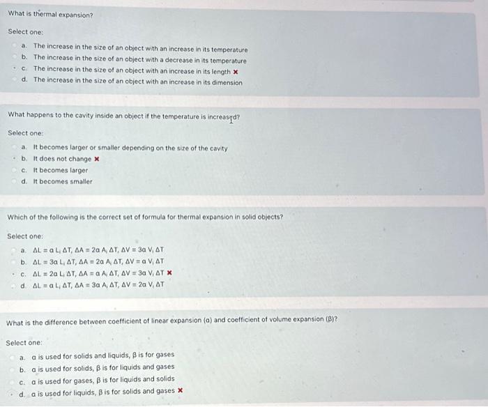 Solved What is thermal expansion? Select one: a. The | Chegg.com