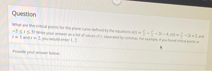 Solved What are the critical points for the plane curve | Chegg.com