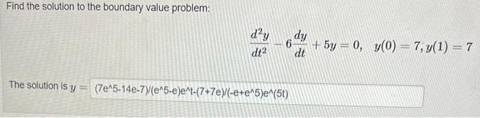 Solved Find the solution to the boundary value problem: | Chegg.com