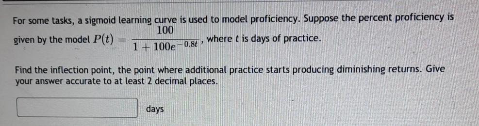 Solved For some tasks, a sigmoid learning curve is used to | Chegg.com