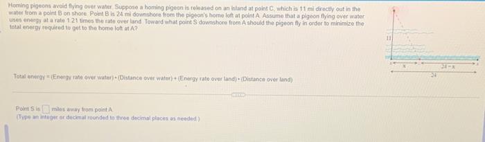 Solved homing pigeons, avoid flying over water. Suppose a | Chegg.com