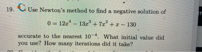 Solved 19. Use Newton's method to find a negative solution | Chegg.com