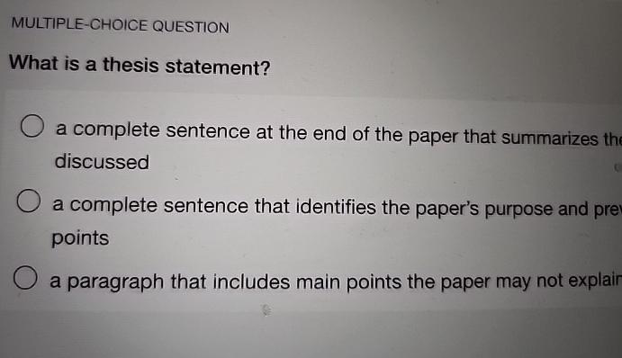 Solved MULTIPLE-CHOICE QUESTIONWhat is a thesis statement?a | Chegg.com