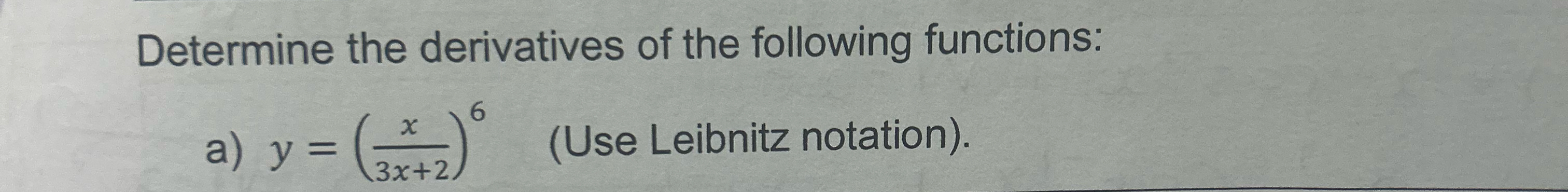 Solved Determine the derivatives of the following | Chegg.com