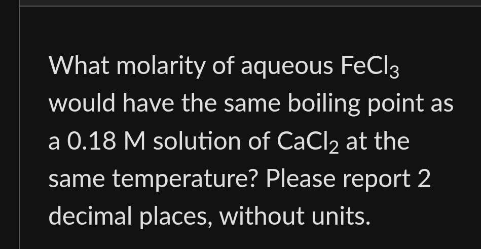 What molarity of aqueous FeCl3 ﻿would have the same | Chegg.com