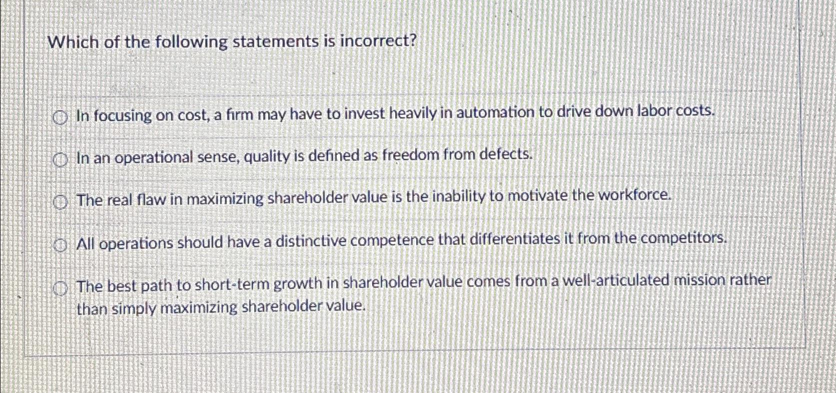 Solved Which of the following statements is incorrect?In | Chegg.com