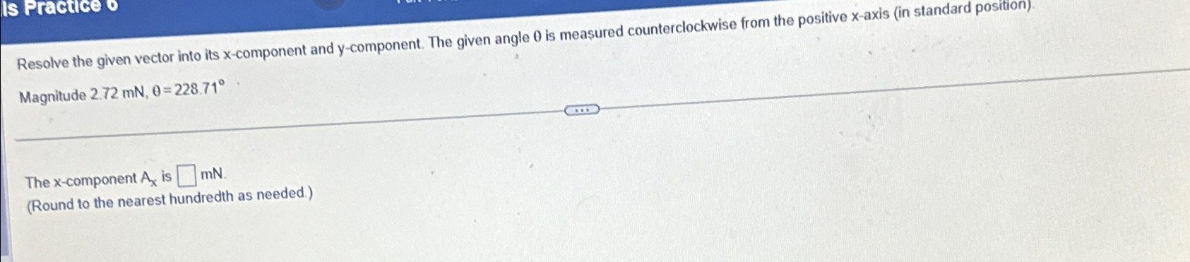 Solved Resolve the given vector into its x-component and | Chegg.com