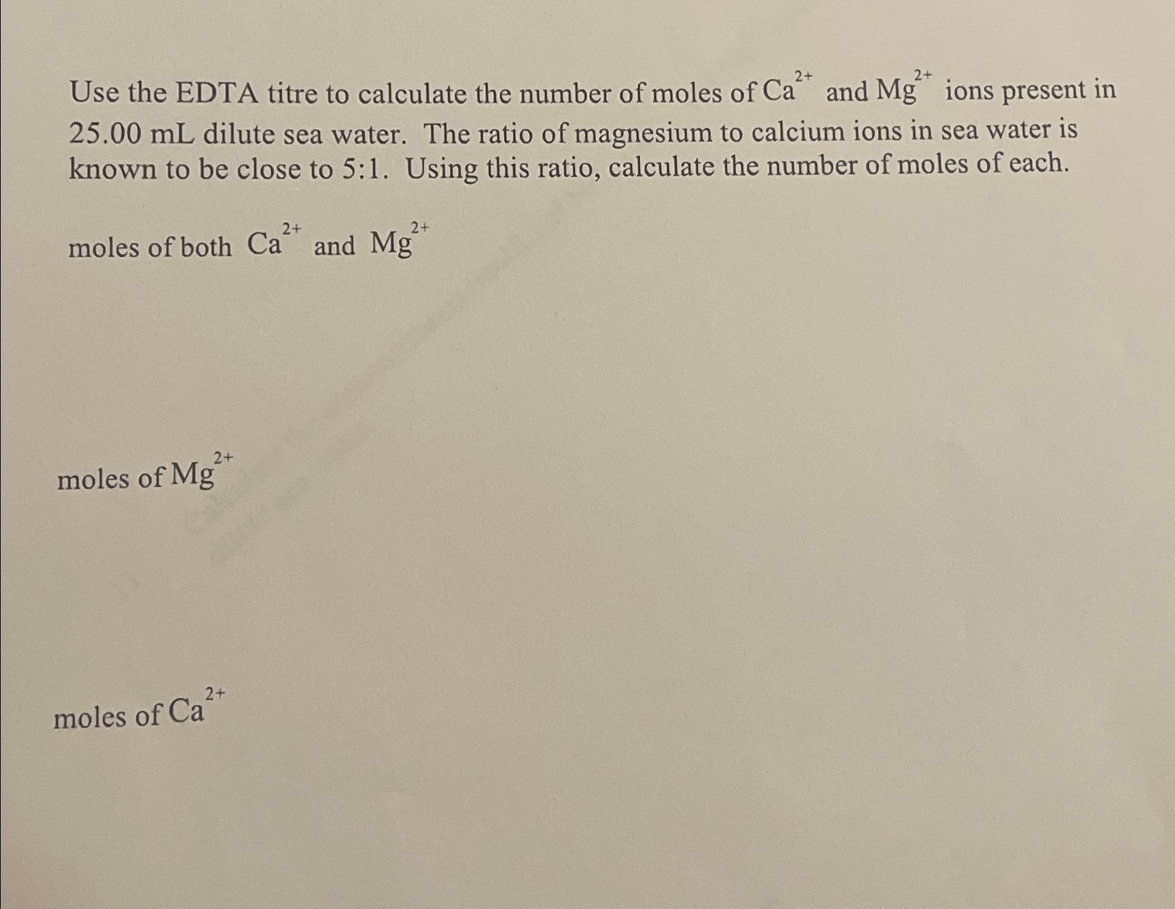 Solved Use the EDTA titre to calculate the number of moles | Chegg.com