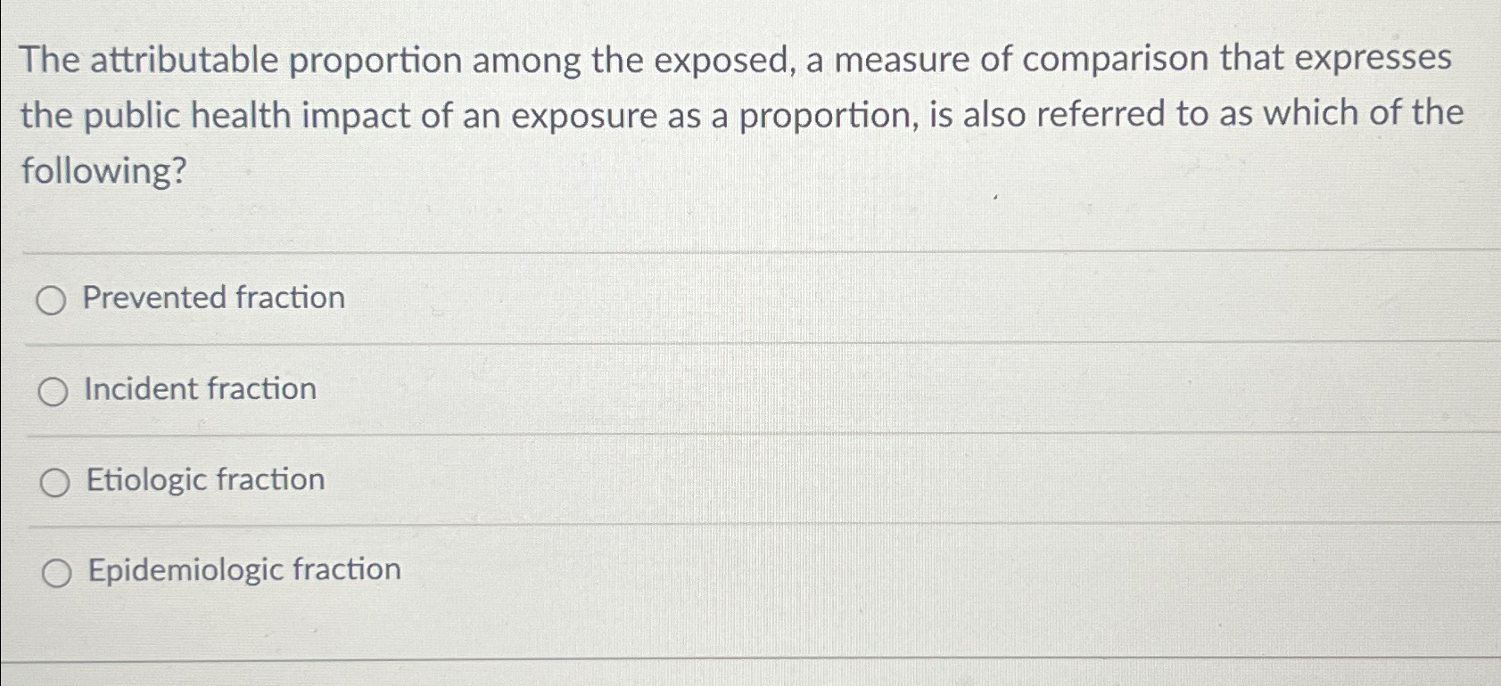 Solved The attributable proportion among the exposed, a | Chegg.com