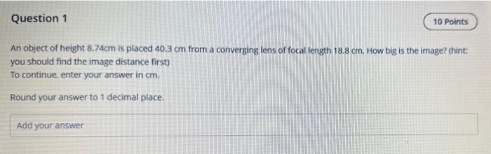 Solved An object of height 8.74 cm is placed 40.3 cm from a | Chegg.com