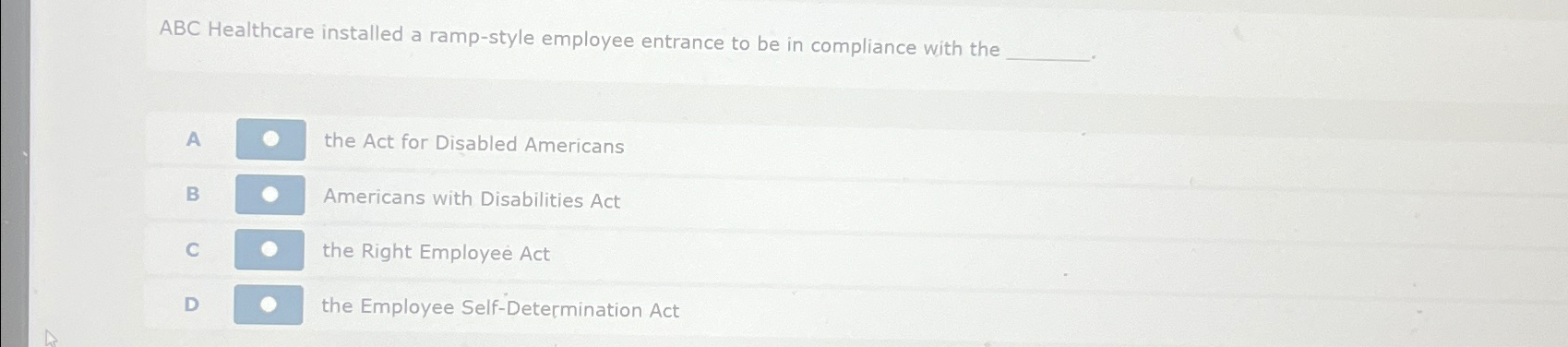 Solved ABC Healthcare installed a ramp-style employee | Chegg.com