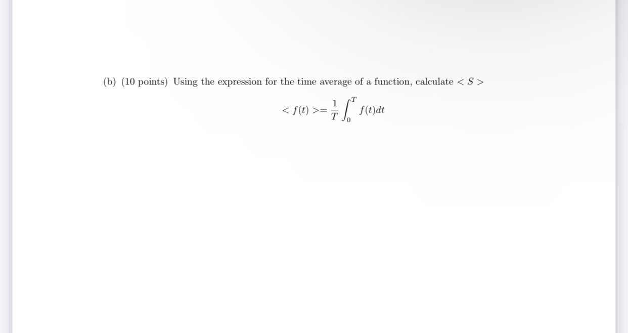 (b) (10 ﻿points) ﻿Using the expression for the time | Chegg.com