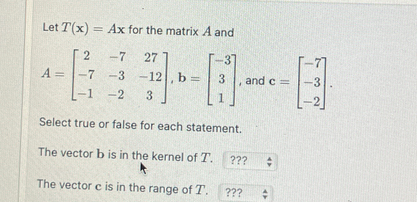 Let T(x)=Ax ﻿for the matrix A | Chegg.com
