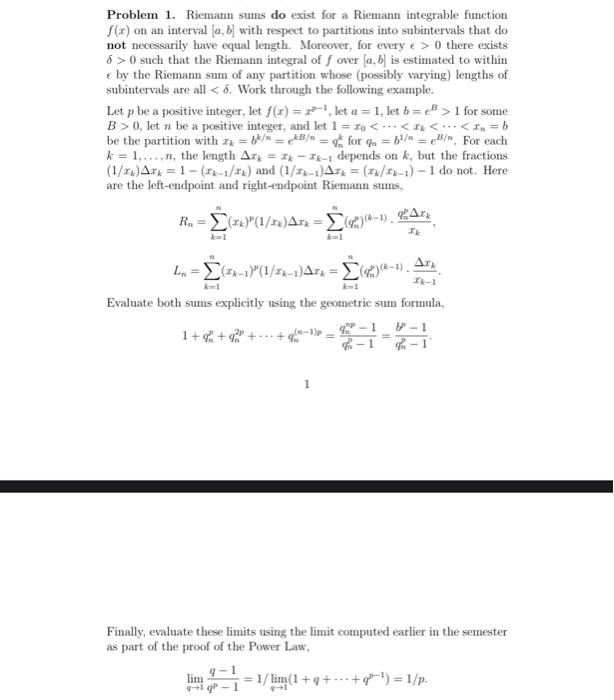 Solved Problem 1. Riemann sums do exist for a Riemann | Chegg.com