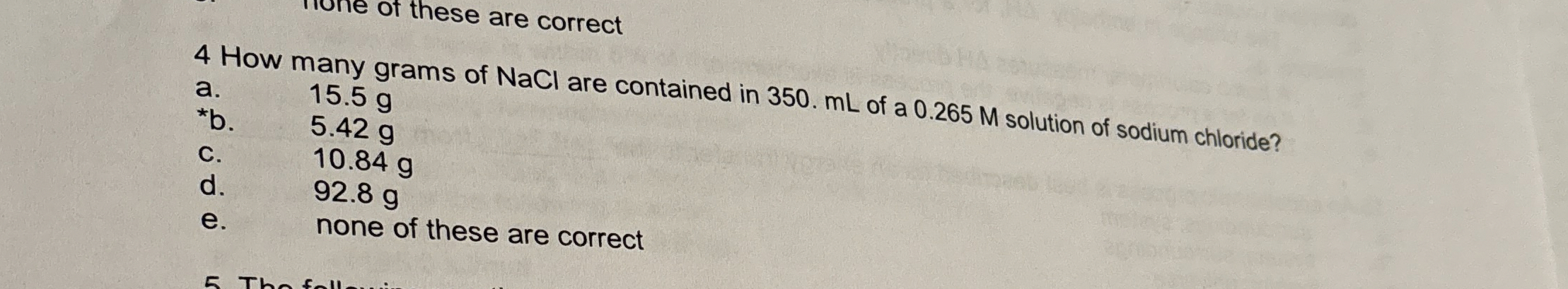 Solved 4 ﻿How many grams of NaCl are contained in 350.mL ﻿of | Chegg.com
