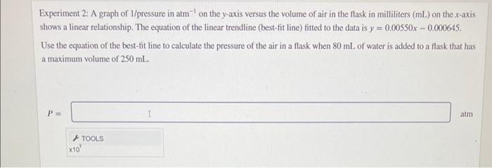 Solved Experiment 2: A graph of 1/ pressure in atm−1 on the | Chegg.com