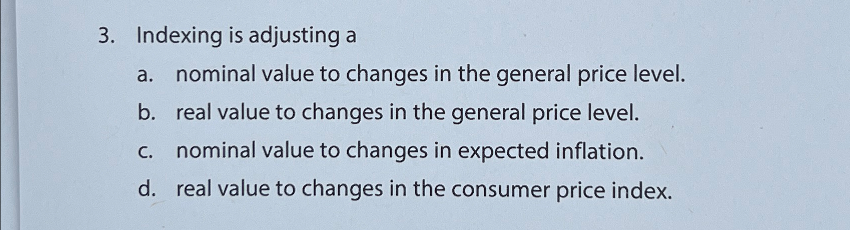 Solved Indexing is adjusting aa. ﻿nominal value to changes | Chegg.com