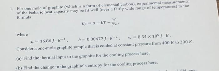 Solved w 1. For one mole of graphite (which is a form of | Chegg.com