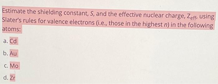 Solved Estimate the shielding constant, S, and the effective | Chegg.com