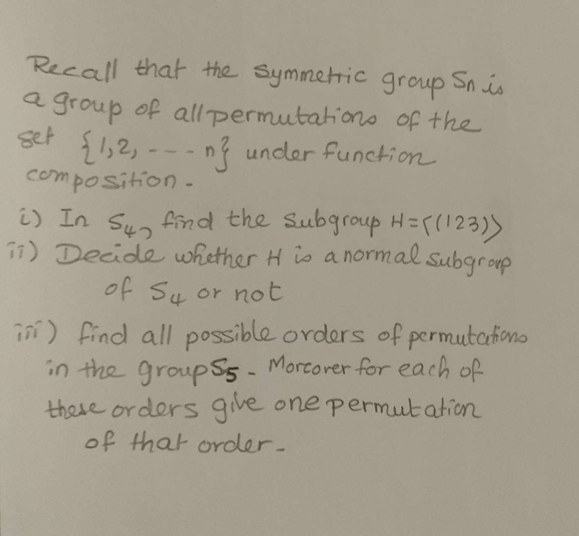 Solved Recall That The Symmetric Group Sn Is A Group Of All