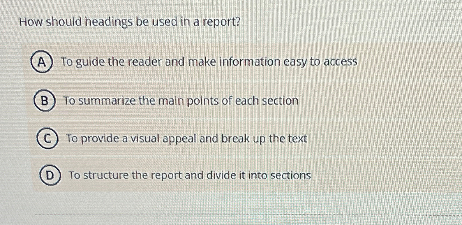 Solved How should headings be used in a report?A To guide | Chegg.com