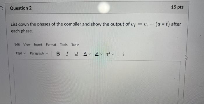 Solved List down the phases of the compiler and show the | Chegg.com