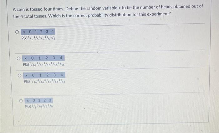 Solved A coin is tossed four times. Define the random | Chegg.com