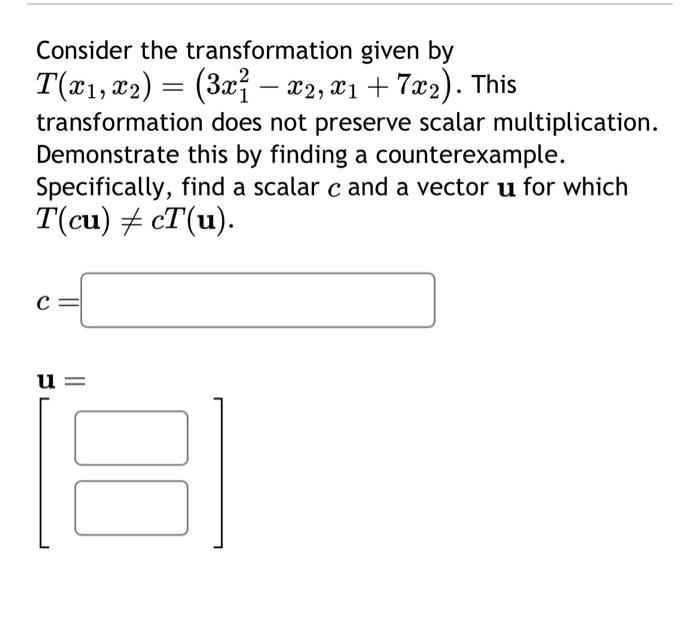 Solved Consider the transformation given by | Chegg.com