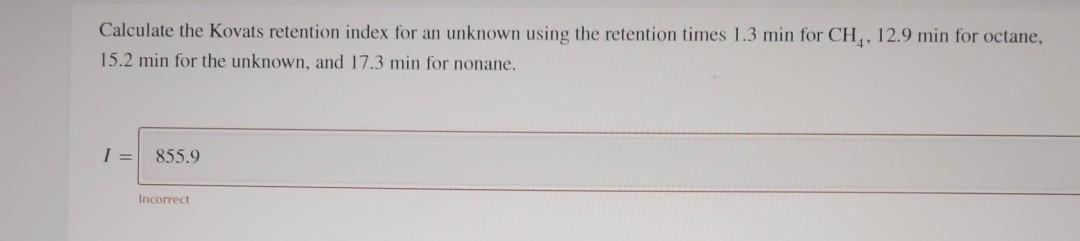 Solved Calculate the Kovats retention index for an unknown | Chegg.com