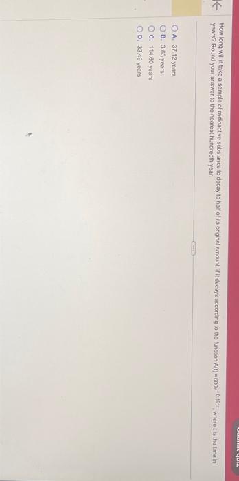 Solved How long will it take a sample of ratioactive | Chegg.com