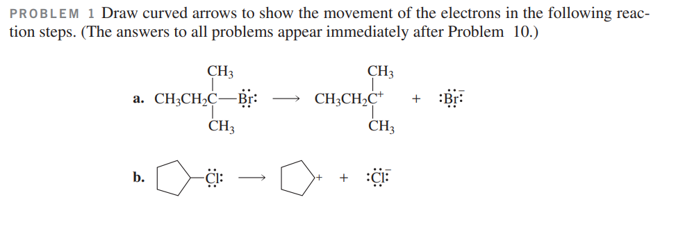 Solved PROBLEM 1 ﻿Draw curved arrows to show the movement of | Chegg.com